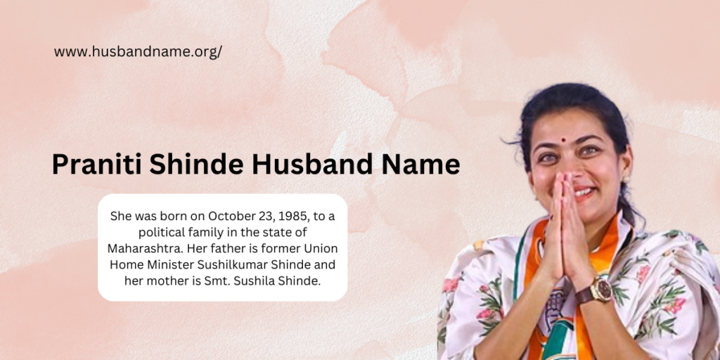 Praniti Shinde Husband Name, Wiki, Bio, Net Worth & Career